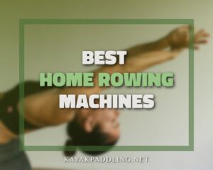 12 Best Home Rowing Machines 2024 - Rowing Machine For Kayaking