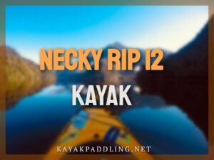 Necky Rip 12 Kayak 2024 - Recreational Kayak Review